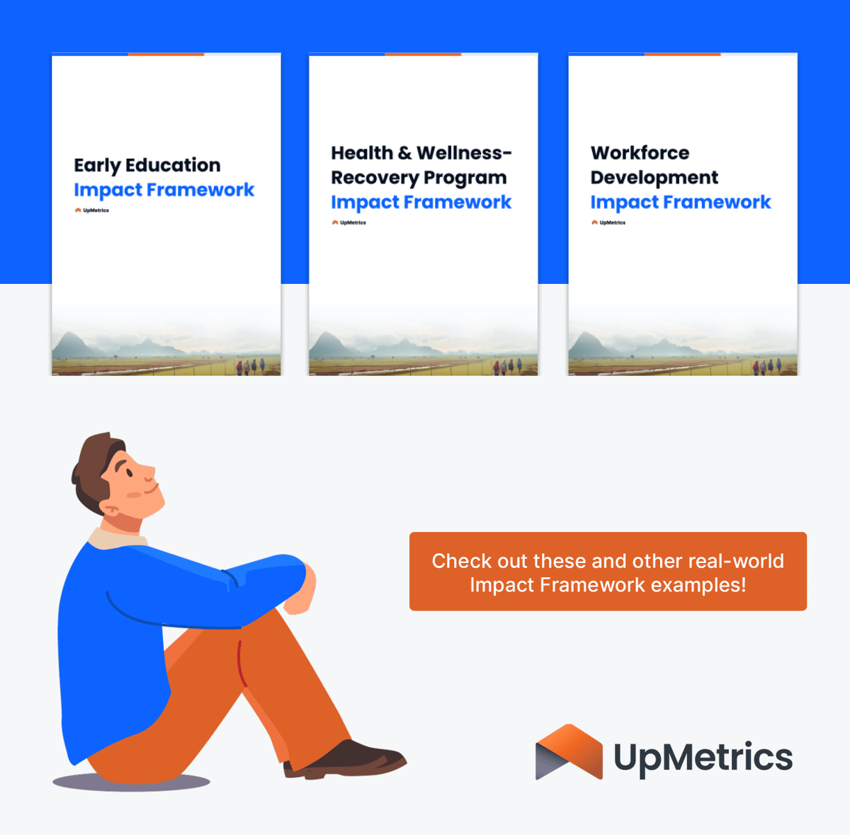 Unlock UpMetrics’ FREE Impact Framework Template
